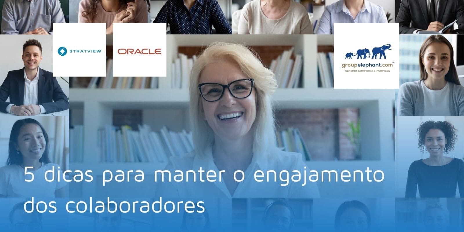 5 dicas para manter o engajamento dos colaboradores - Stratview
