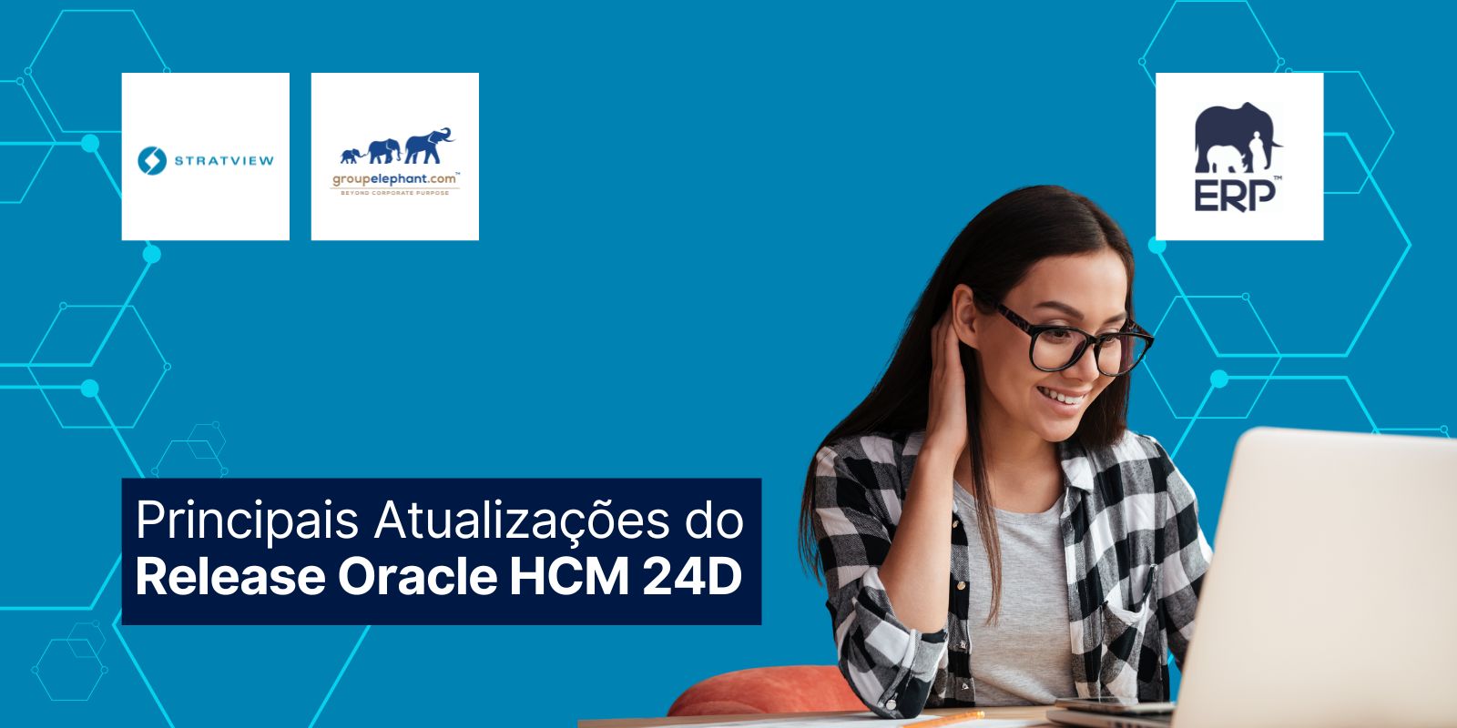 Principais Atualizações do Release Oracle HCM 24D - Stratview