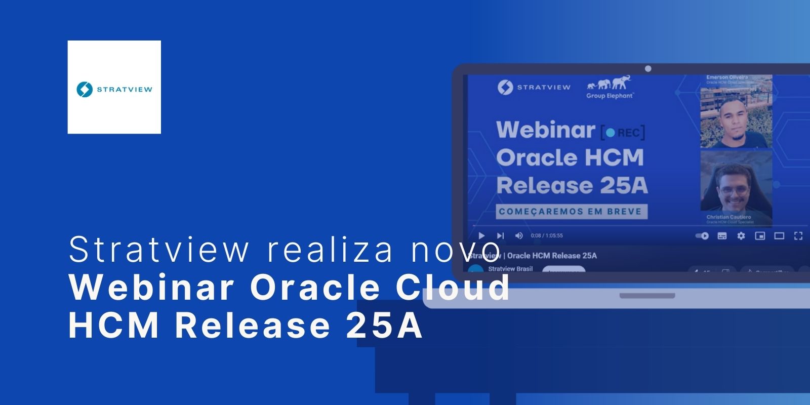 Oracle Cloud HCM Release 25A: Stratview realiza novo Webinar - Stratview
